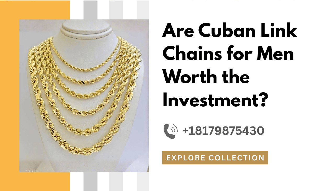 Are Cuban Link Chains for Men Worth the Investment? – GBJ