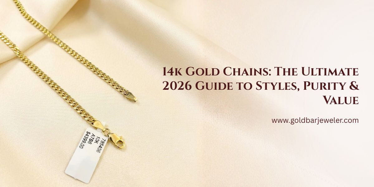 14k Gold Chains: The Ultimate 2026 Guide to Styles, Purity & Value – GBJ